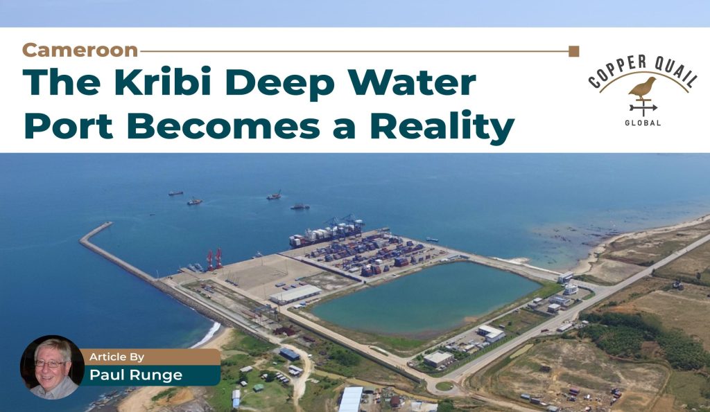 Cameroon - 1 - Kribi Deep Sea Port Opens Doors to New Opportunities ...
